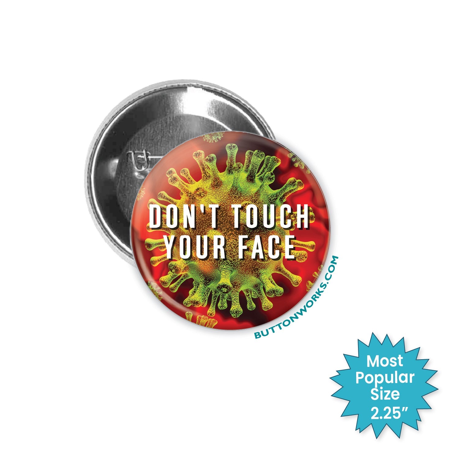 Don't Touch Your Face - stock # 2231 – Buttonworks.com